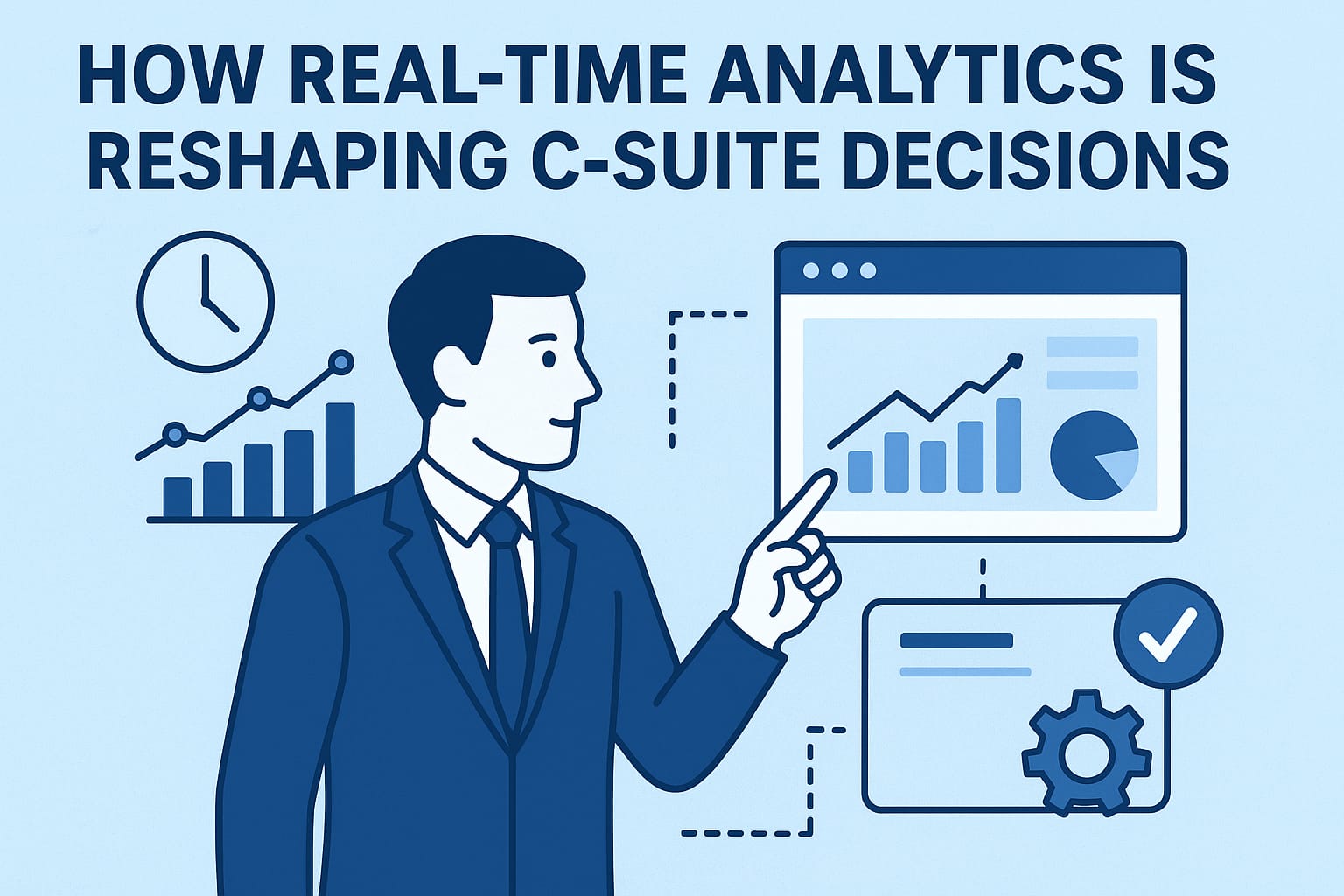 How Real-Time Analytics Is Reshaping C-Suite Decision-Making in the ...